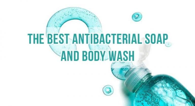 The 5 Best Antibacterial Soaps And Body Washes You Can't Skip