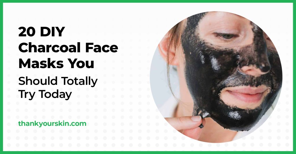 20 DIY Charcoal Face Masks You Should Totally Try Today