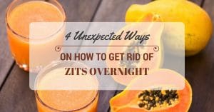 4 Surprising Ways To Get Rid Of Zits Overnight