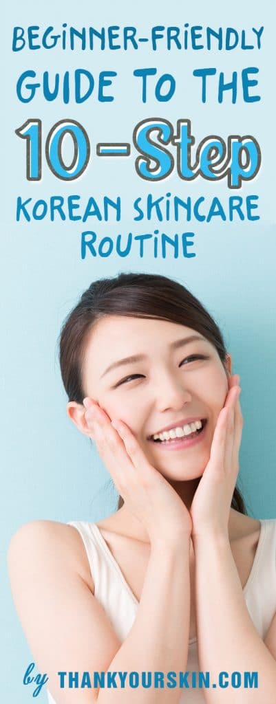 A Beginner-Friendly Guide To The 10-Step Korean Skincare Routine
