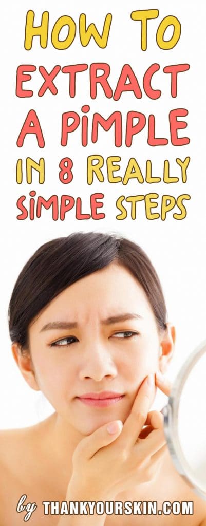 How to Extract A Pimple In 8 Really Simple Steps